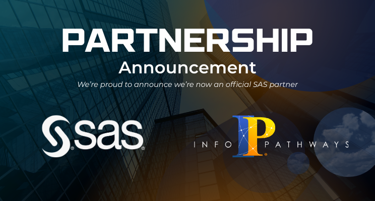 InfoPathways Becomes an Official SAS Partner to Expand Analytics ...